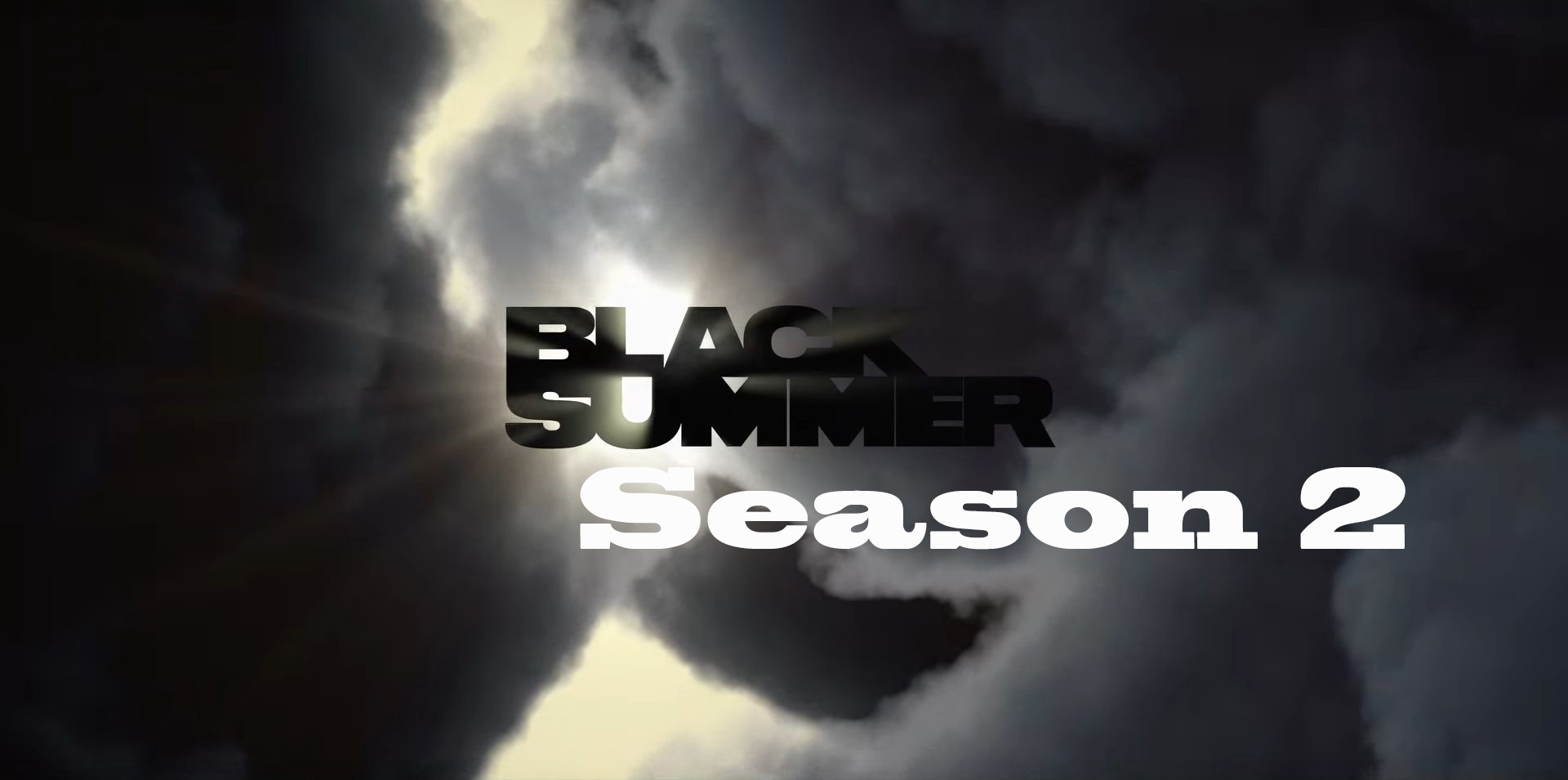 Black Summer Season 2 Announcement Date | Release Date | All latest ...